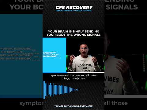 YOUR BRAIN IS SIMPLY SENDING YOUR BODY THE WRONG SIGNALS | CHRONIC FATIGUE SYNDROME