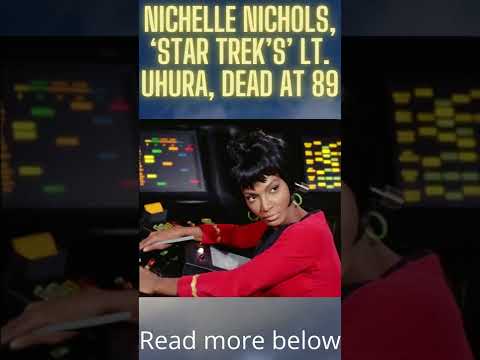 Nichelle Nichols, ‘Star Trek’s’ Lt Uhura, dies at age 89 #breaking #trending #shorts