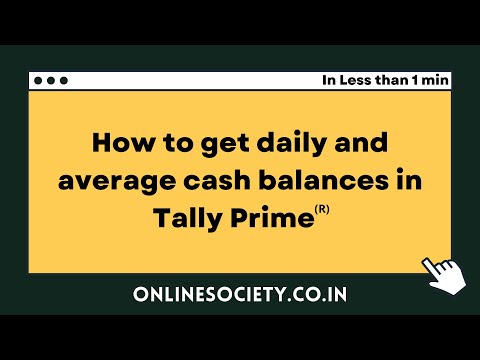 How to get daily and average cash balances in Tally Prime(R)
