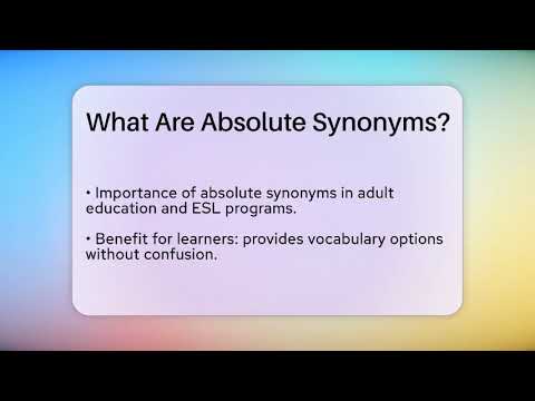What Are Absolute Synonyms? - Learn As An Adult