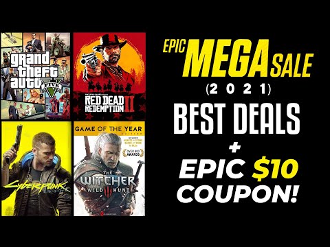EPIC GAMES STORE MEGA SALE 2021 - BEST DEALS AND $10 COUPON!
