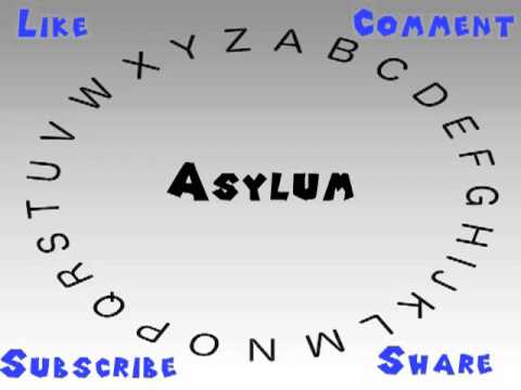 How to Say or Pronounce Asylum