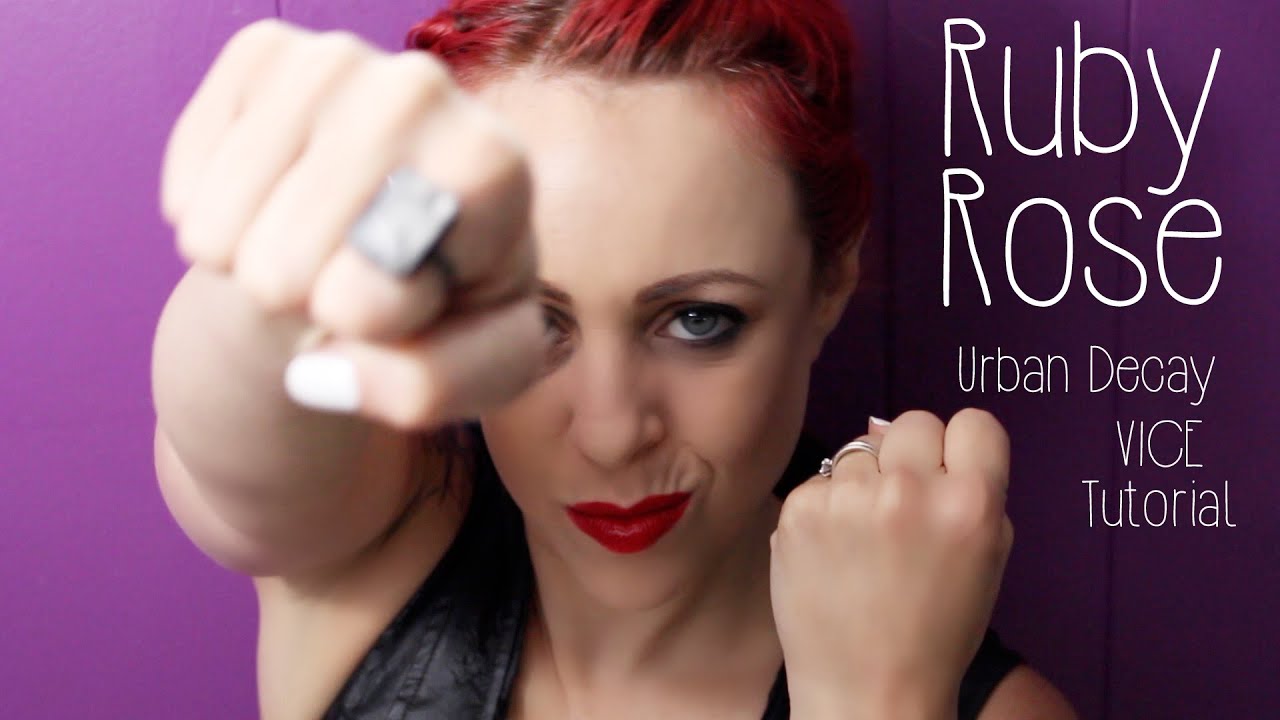 Ruby Rose Urban Decay Vice Makeup Tutorial | GlitterFallout