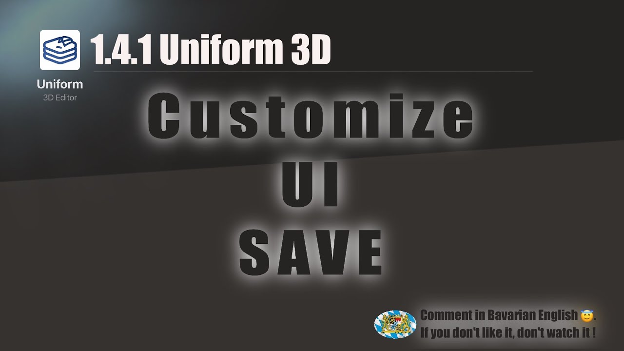 Uniform 3D Editor Sparseal - Customize UI - save (V1.41 - 30.4.2025) Tutorial