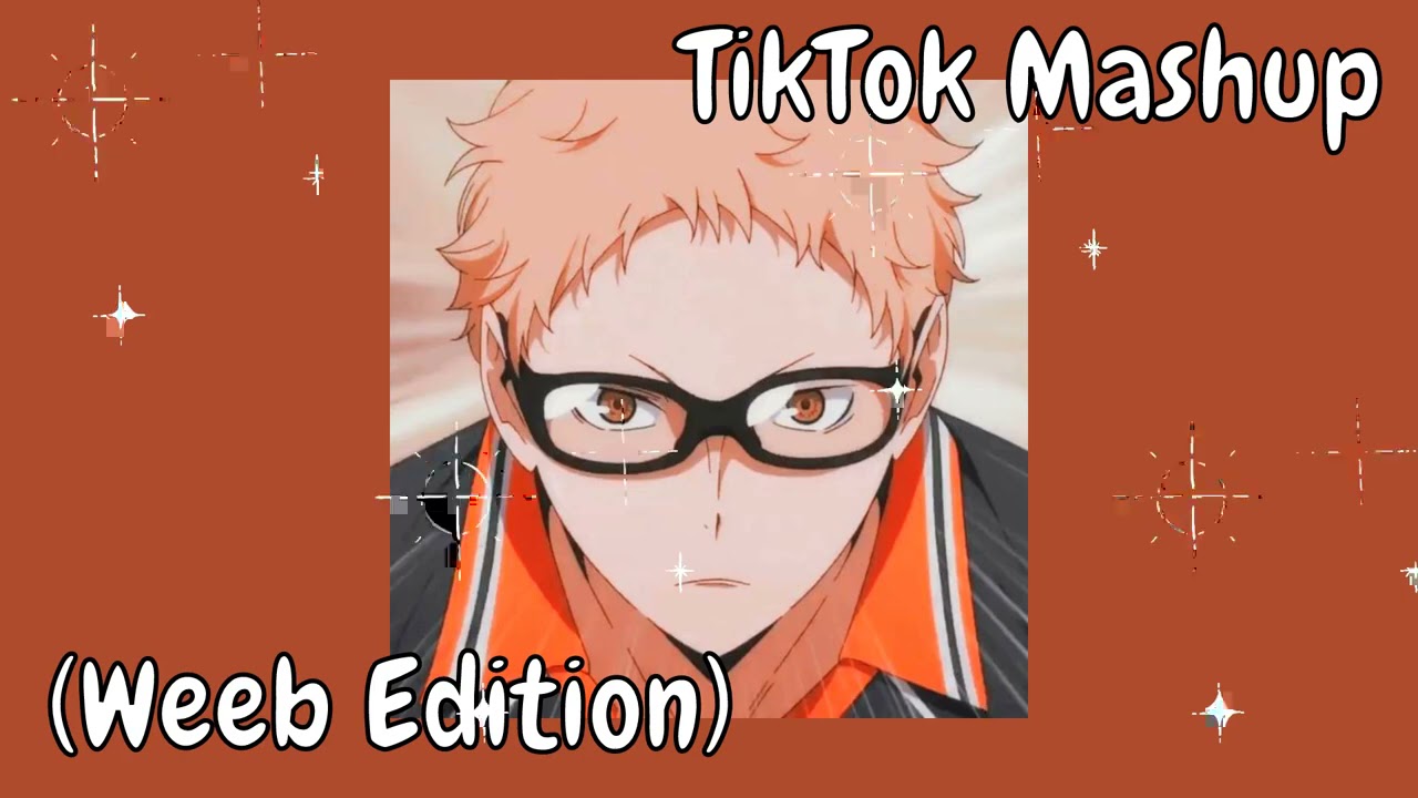Tiktok Mashup (Weeb Edition) #125