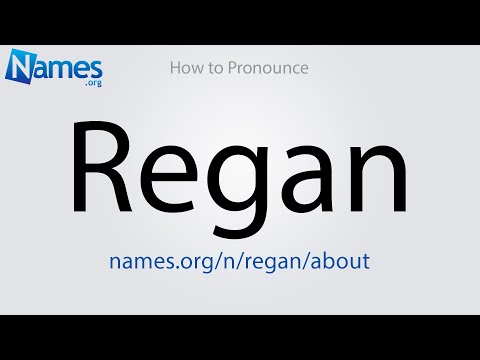 How to Pronounce Regan