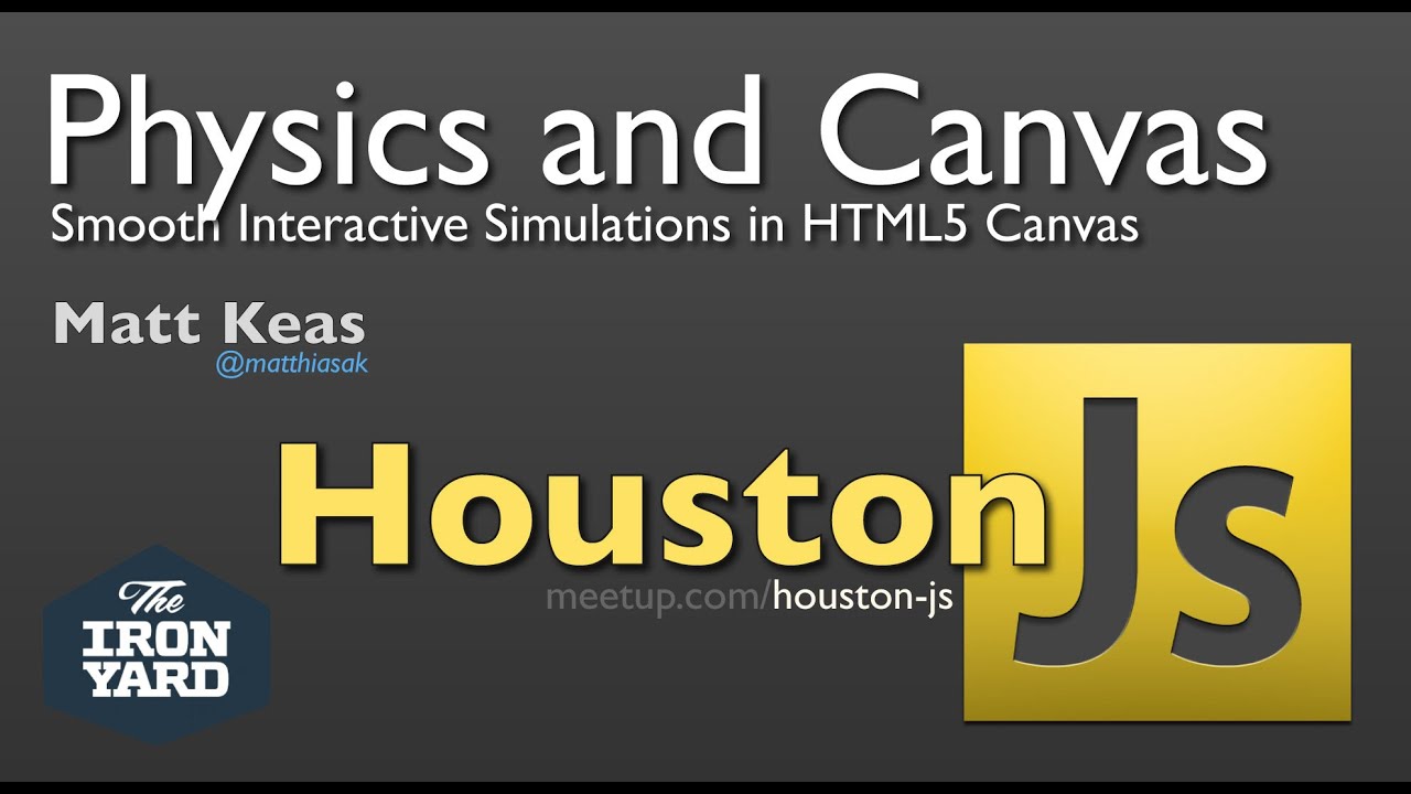 Physics and Canvas - Smooth Interactive Simulations in HTML5 Canvas