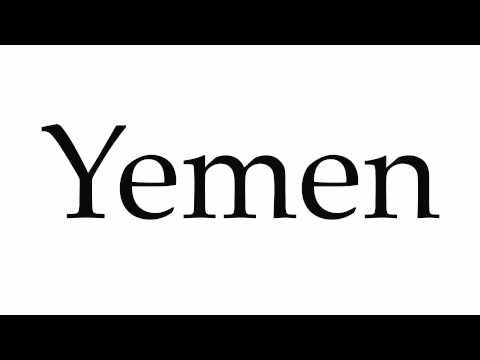 How to Pronounce Yemen