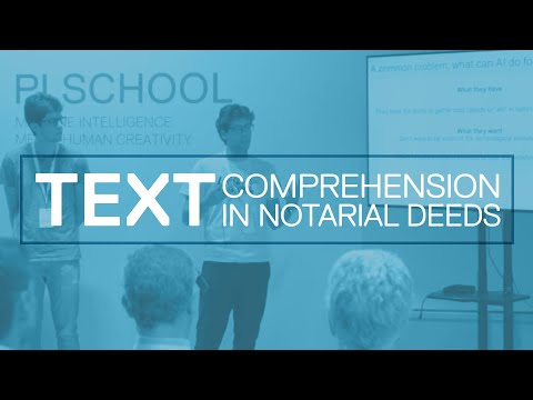 Text comprehension in notarial deeds | Pitch