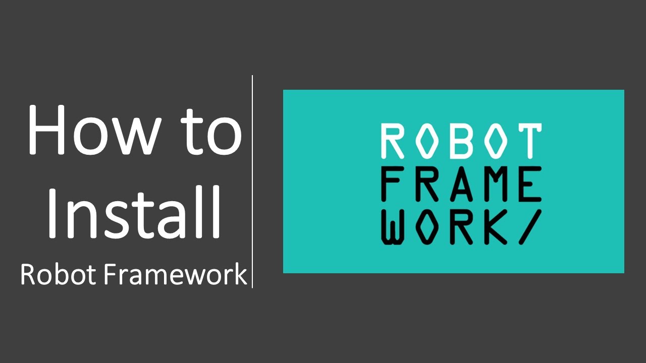 How to Install Robot Framework for Windows