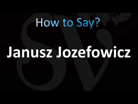 How to Pronounce Janusz Jozefowicz (CORRECTLY!)