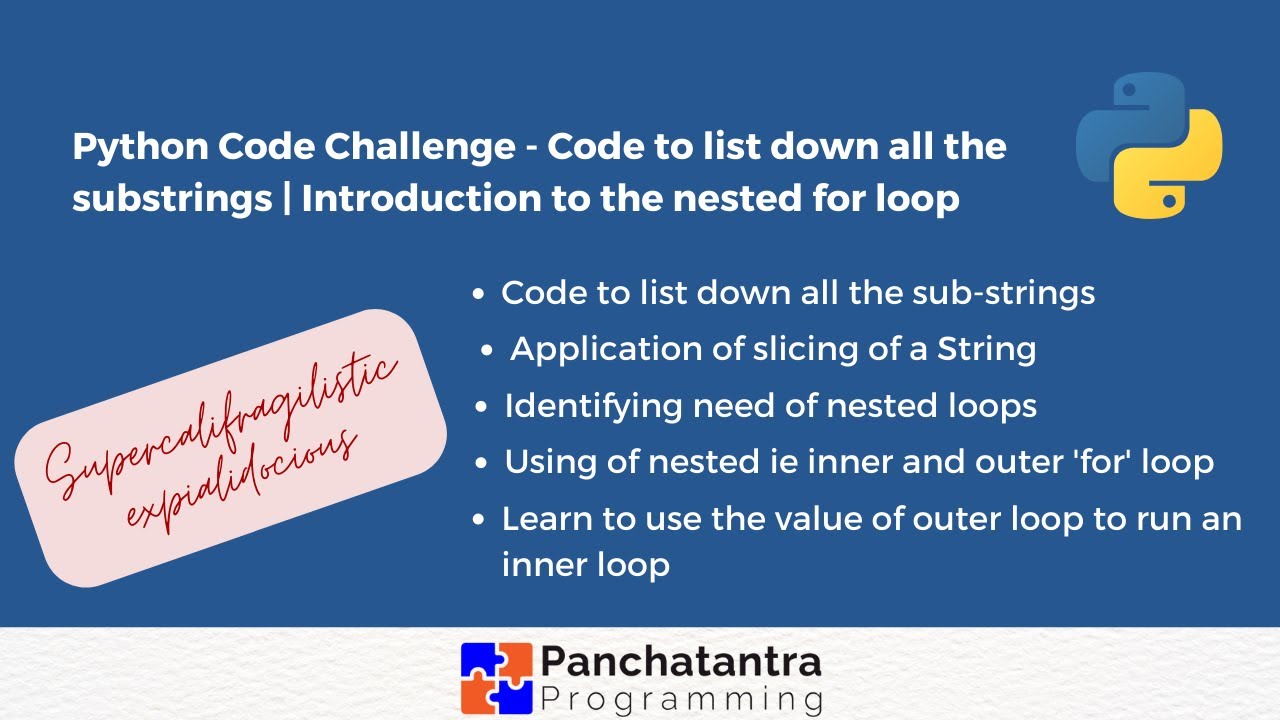 Python Code Challenge to list down all sub-strings of a String