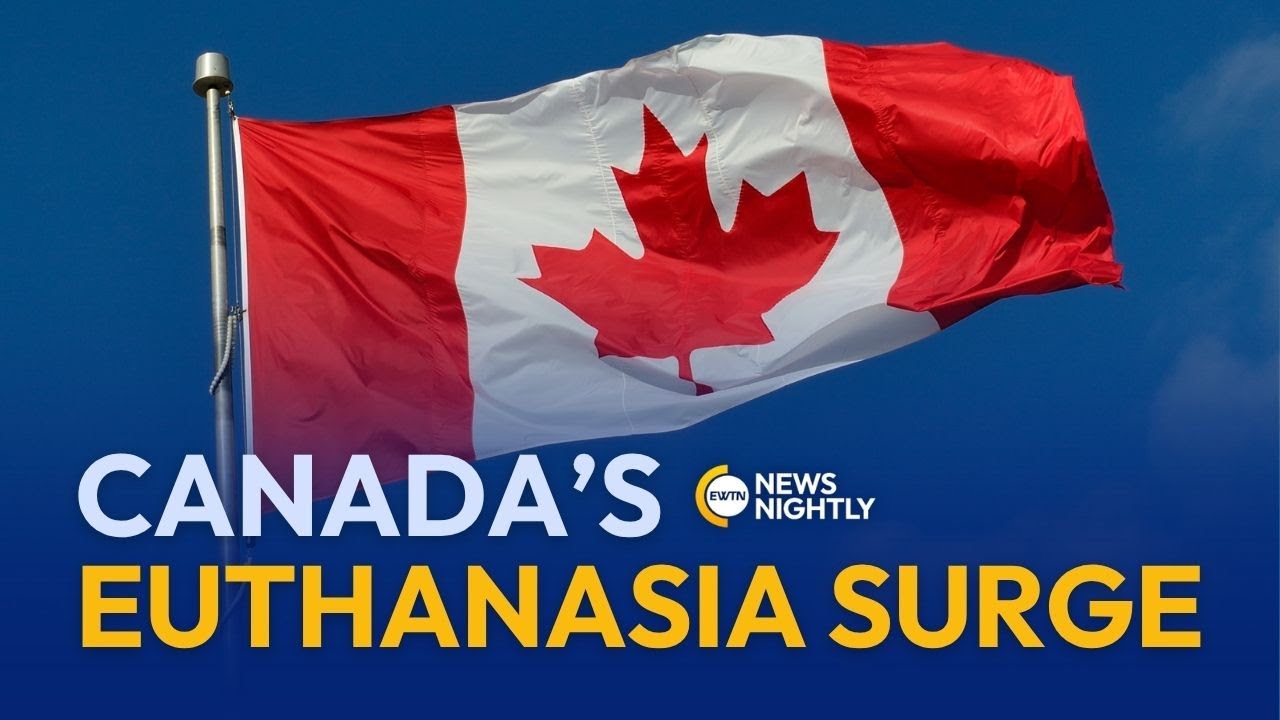 10 Years, 100,000 Deaths: Canada’s Euthanasia Surge Sparks Alarm | EWTN ...
