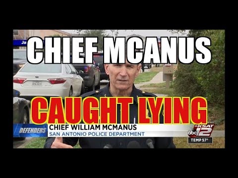 SAN ANTONIO POLICE CHIEF McAnus caught Lying - TUTTLE San Antonio Man