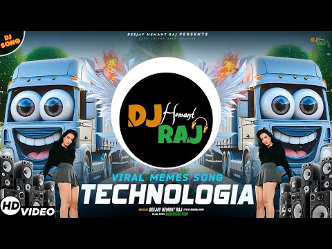 Technologia | Viral Meme Mix | DeeJay Hemant Raj | Memes DJ Songs | Technologia Dj Remix 2025