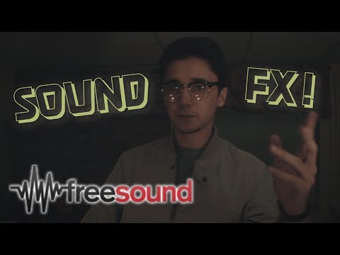 FREE SOUND FX! | My Terrible FreeSound.org Promo