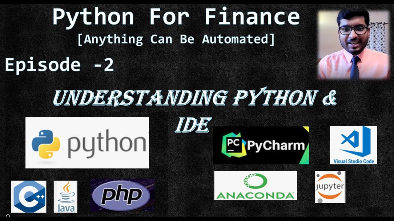 Python for Finance Tutorial| Episode 2| What is Python? What is IDE? Python Vs IDE? Python Pip Error
