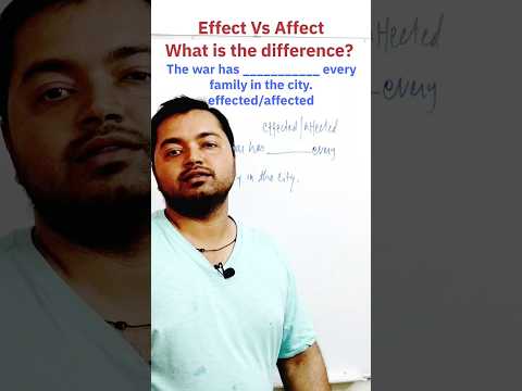 Effect Vs Affect, What's the difference? #shorts #viralshorts #shortsfeed