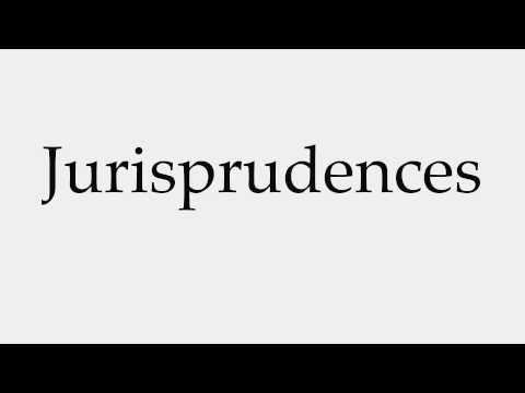 How to Pronounce Jurisprudences