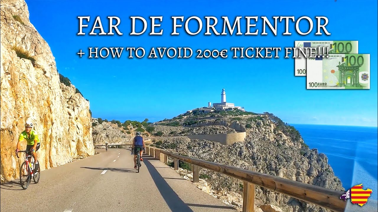 Full Drive to FAR DE FORMENTOR, Mallorca + Don't do this if u don't wanna get a 200€ ticket fine!