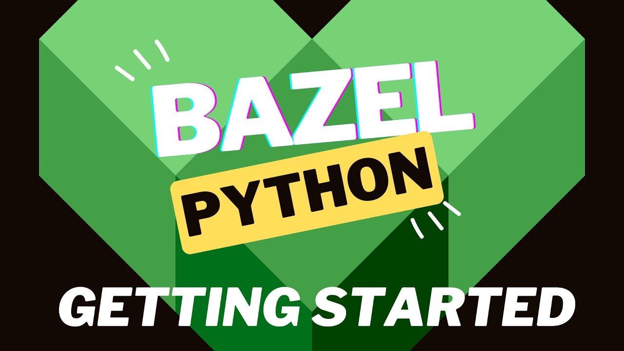 Bazel - Getting started with Python