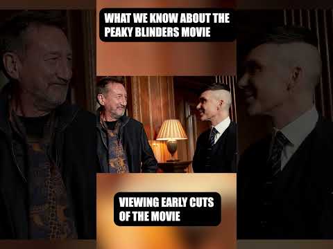 Everything We Know About The Peaky Blinders Movie