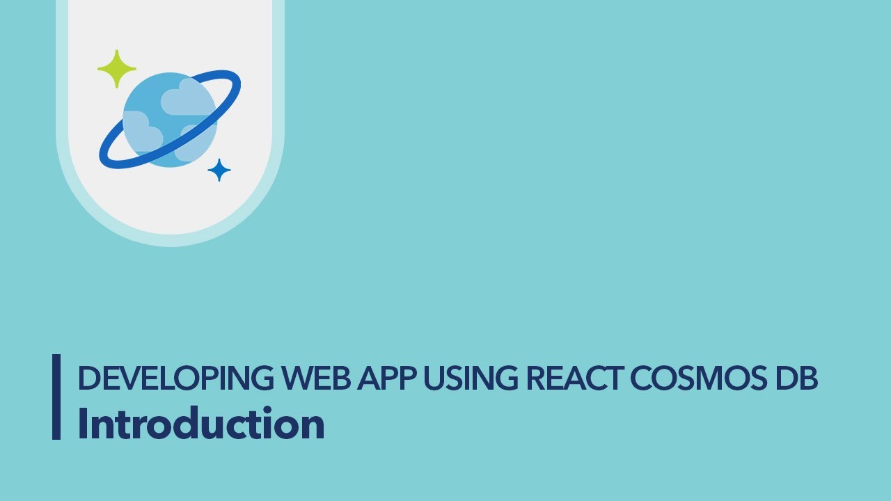 Developing Web App using React Cosmos DB - Introduction