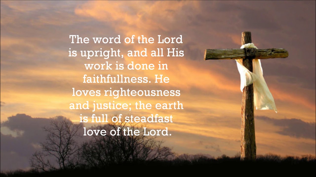 Responsorial Psalm 33: Lord, let Your mercy be on us, as we place our trust in You