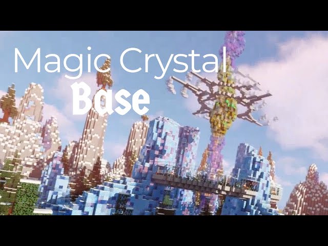Magic Crystal Base Minecraft Map