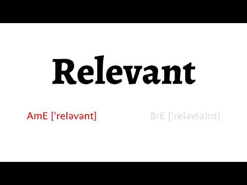 How to Pronounce relevant in American English and British English