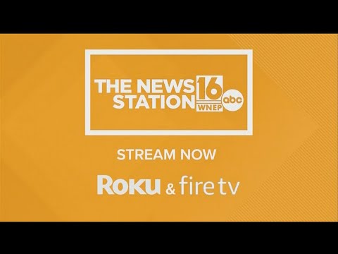 A new way to watch WNEP Newswatch 16 - Roku and Fire TV