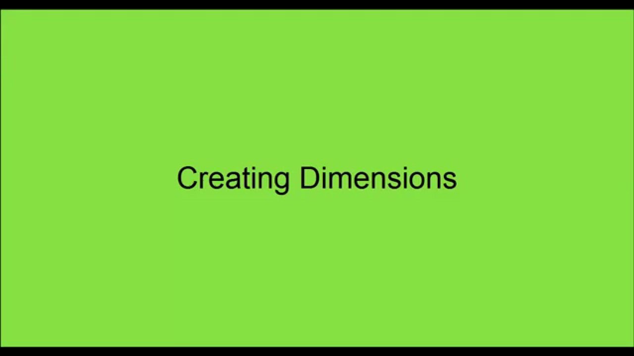 44   Creating dimensions