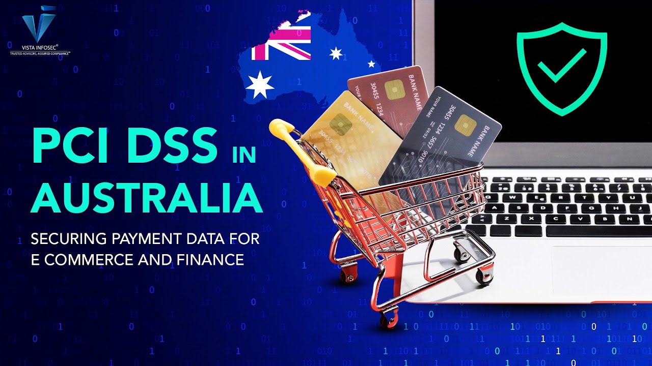 PCI DSS in Australia : Securing Payment Data for E Commerce and Finance