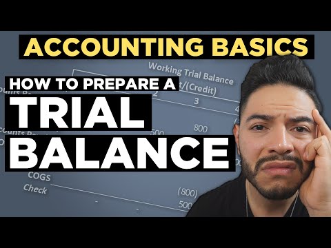 How to Prepare a Trial Balance | Accounting Basics