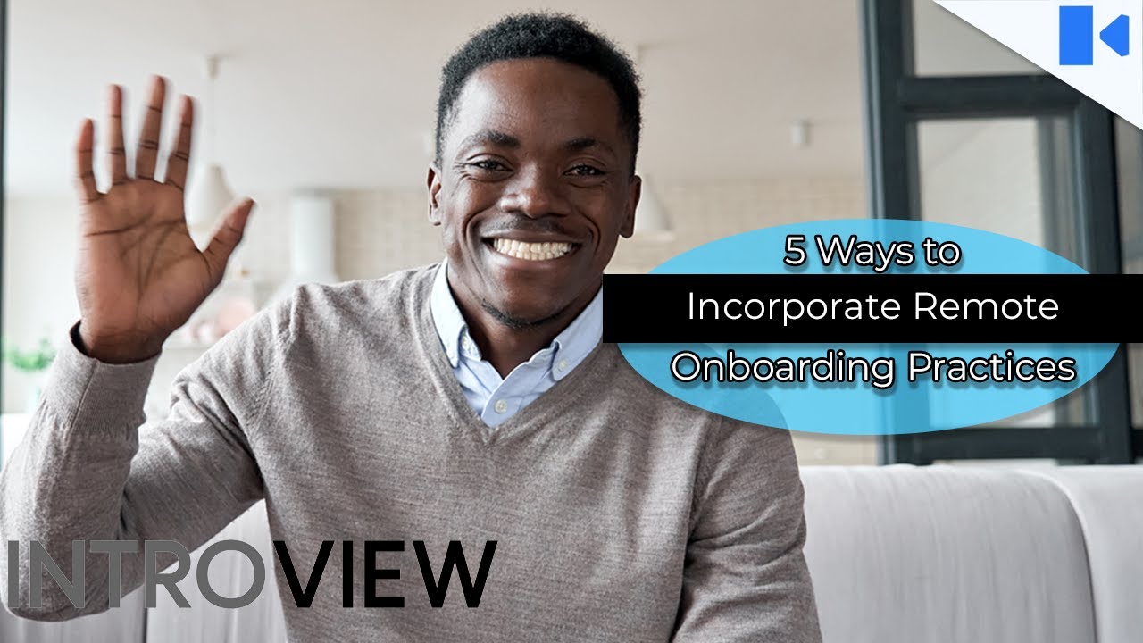 5 Ways to Incorporate Remote Onboarding for New Hires