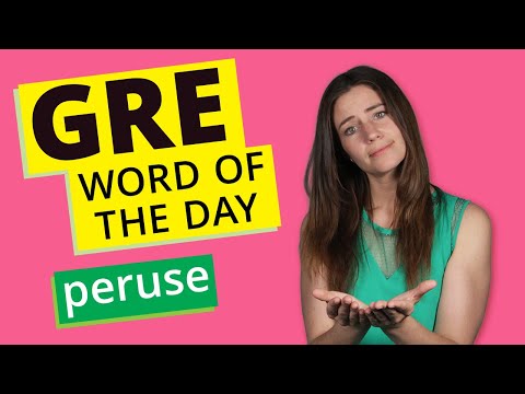 GRE Vocab Word of the Day: Peruse | GRE Vocabulary