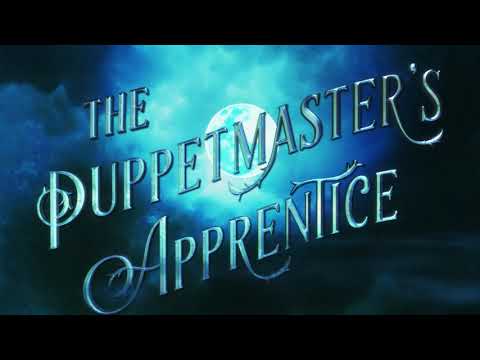 The Puppetmaster's Apprentice - Book Trailer