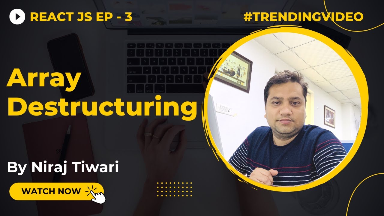 Array Destructuring | Array Destructuring in ES6 in JavaScript | React Ep. 3 - Hindi