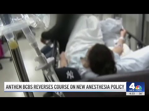 Anthem BCBS reverses course on new anesthesia policy | NBC New York