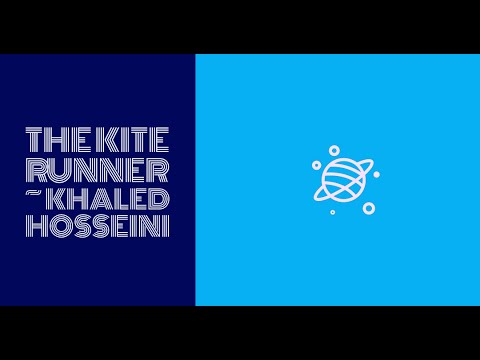 All About (The Kite Runner by Khaled Hosseini) Summary & Analysis