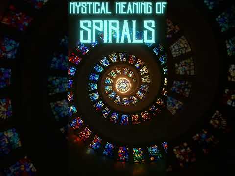 Mystical Meaning of Spirals