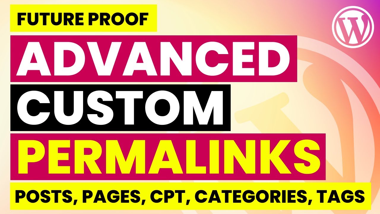 Advanced Permalink Redirects for Any Post Type in WordPress | Future Proof Custom Permalinks