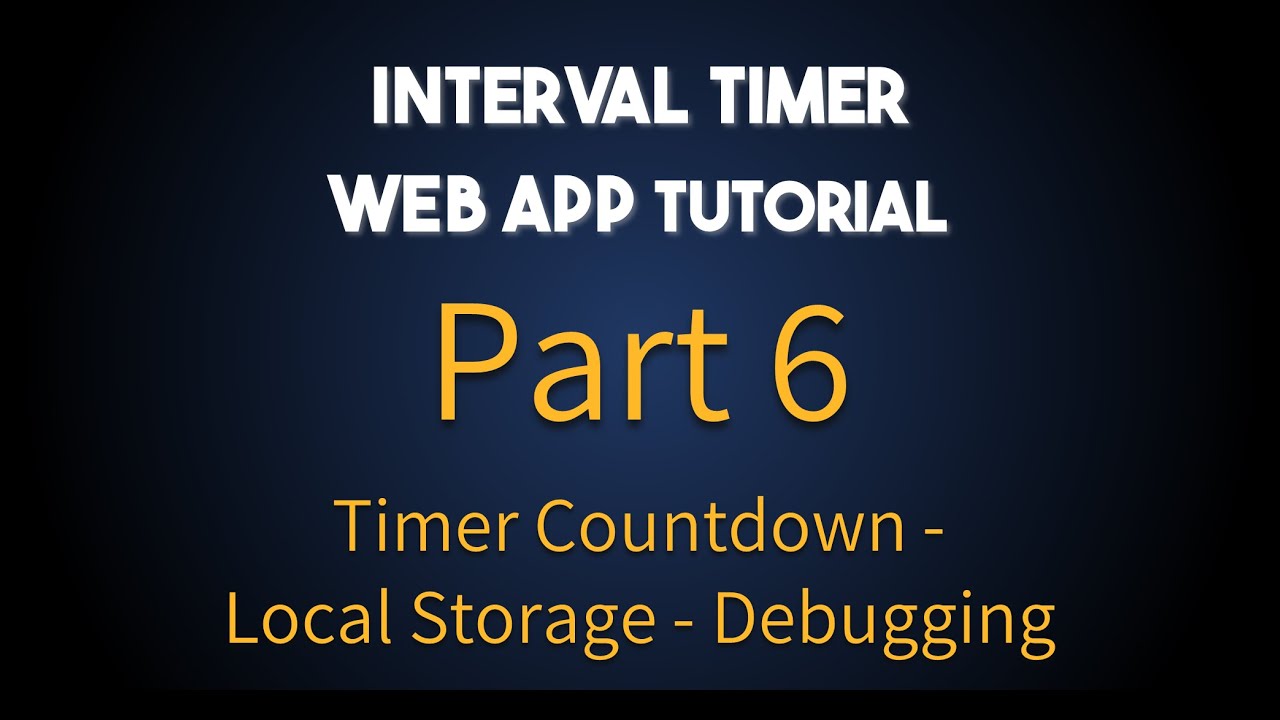 JavaScript | Interval Timer Tutorial (Part 6)