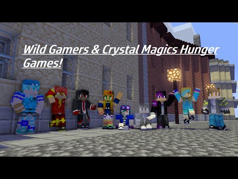 WildGamers & Crystal Magics Hunger games