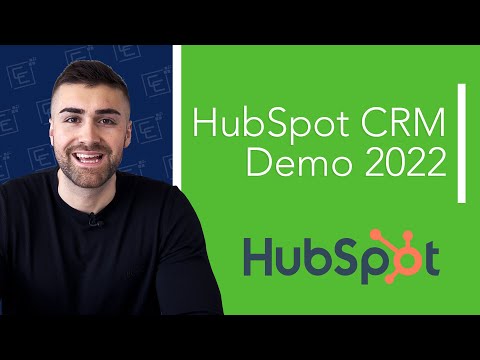 HubSpot CRM Demo | 2022