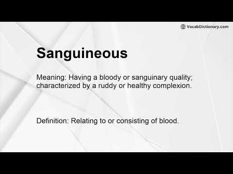 Sanguineous Meaning