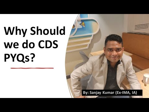 Kya CDS ke PYQs important hain? I CDS 2022 I Sanjay Kr. ( Ex-IMA, IA) I Shaurya aur Vivek