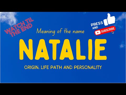 Meaning of the name Natalie. Origin, life path & personality.