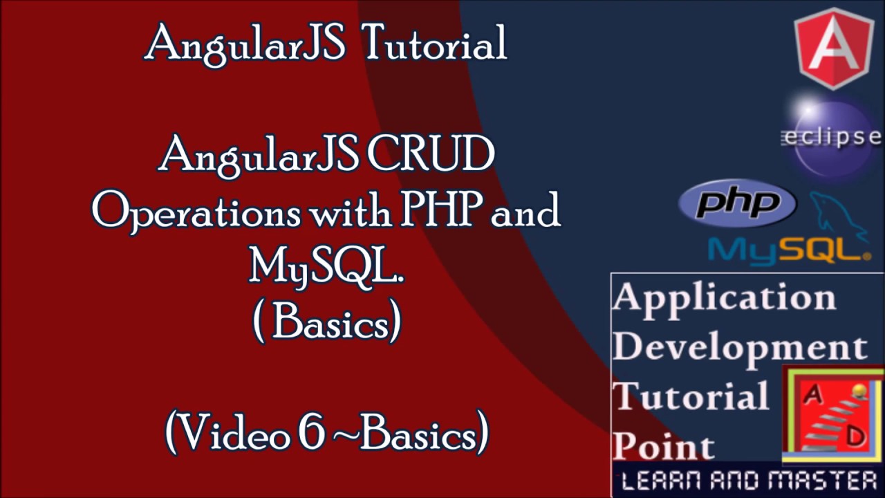 AngularJS Tutorial for Beginners- Basics| CRUD  Operations with PHP and  MySQL.