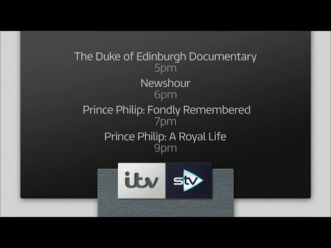 ITV/STV - Change to programming, & Prince Philip: A Royal Life Promo